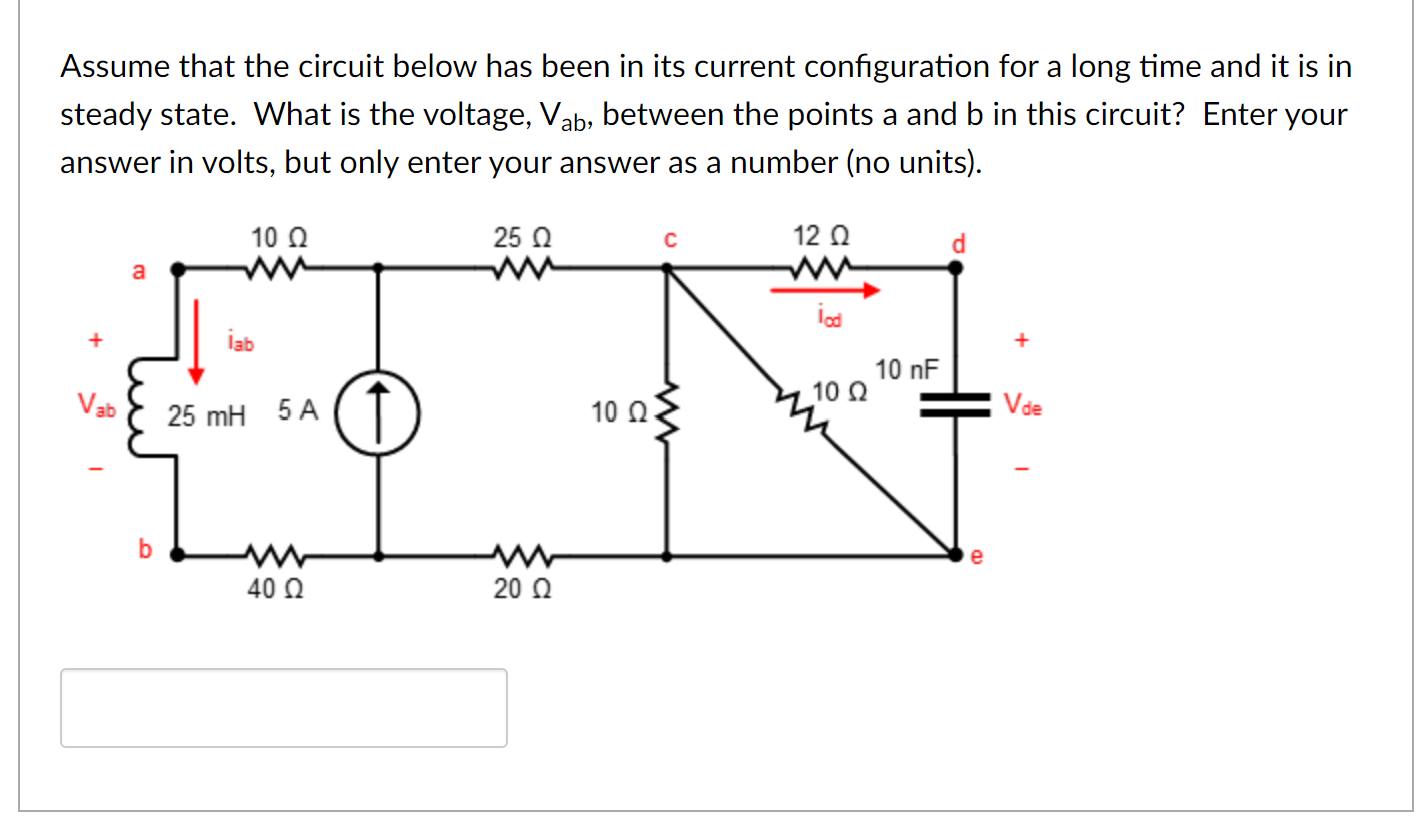 Solved Assume that the circuit below has been in its current | Chegg.com