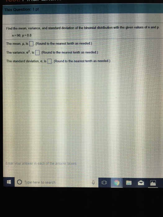 Solved This Question: 1 pt Find the mean, variance, and | Chegg.com