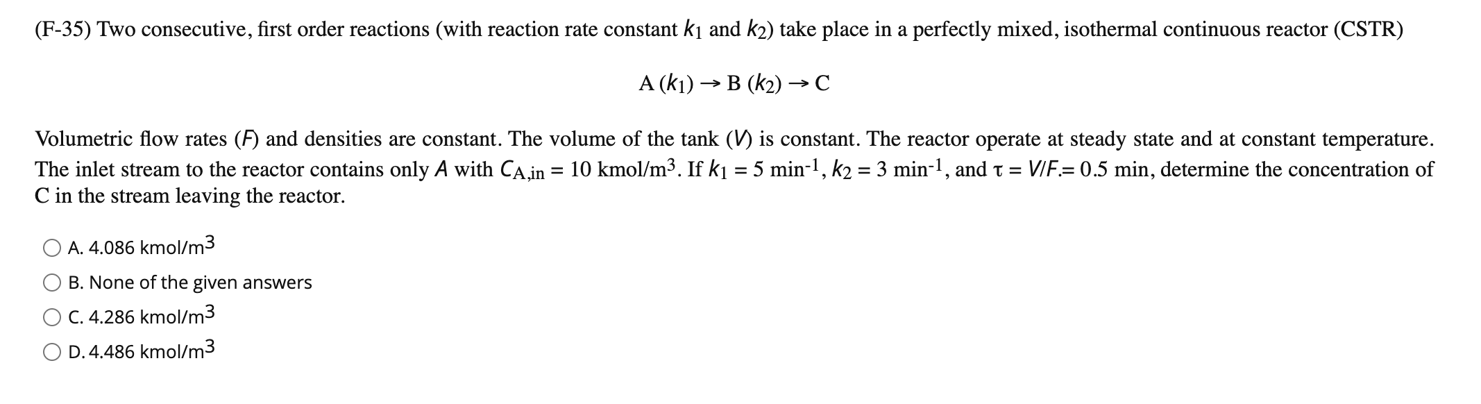 Solved (F-35) Two consecutive, first order reactions (with | Chegg.com