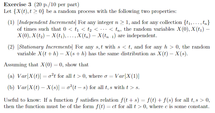 Solved Exercise 3 (20 p./10 per part) Let {X(t),t >0} be a | Chegg.com