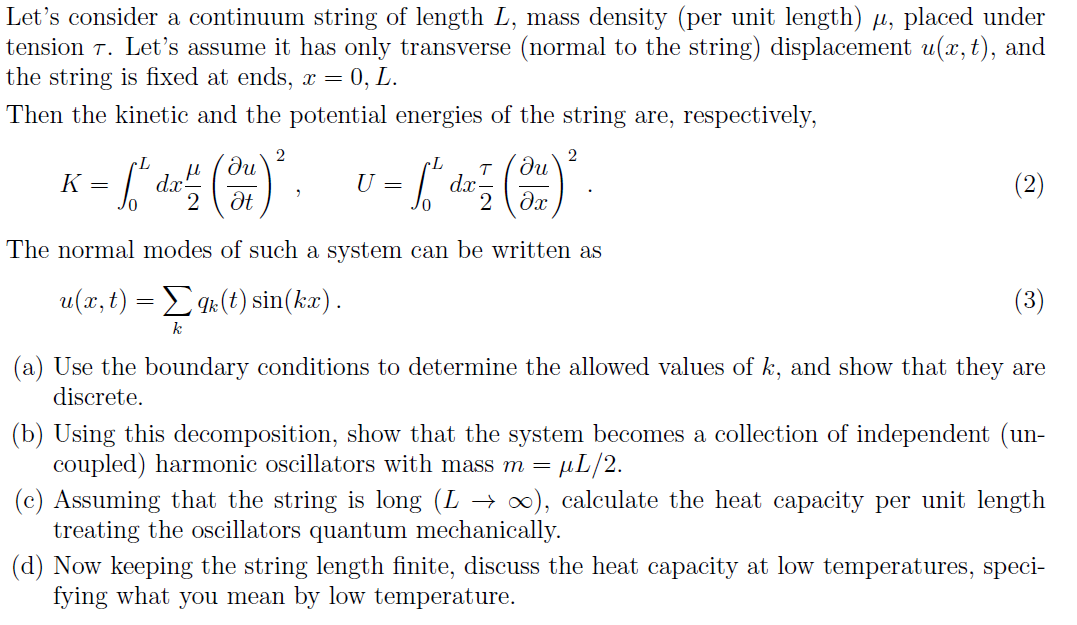 Solved Let's consider a continuum string of length L, mass | Chegg.com