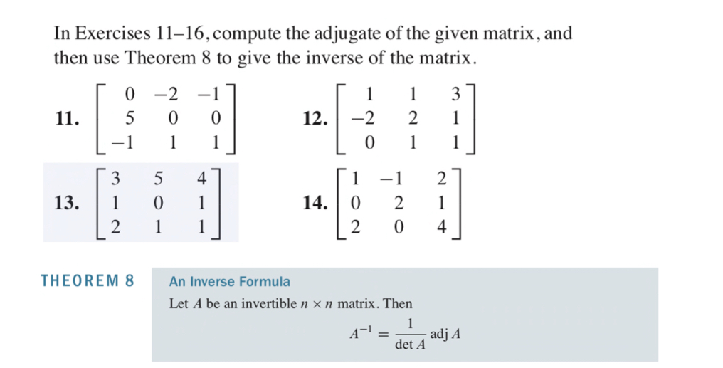 Solved In Exercises 11-16, ﻿compute the adjugate of the | Chegg.com