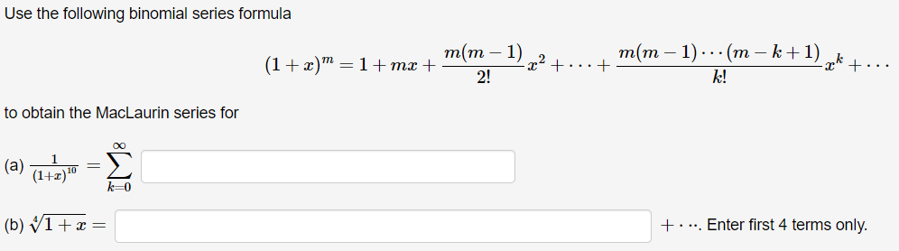 Solved Use the following binomial series formula | Chegg.com