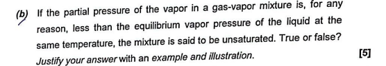 Solved (b) If the partial pressure of the vapor in a | Chegg.com