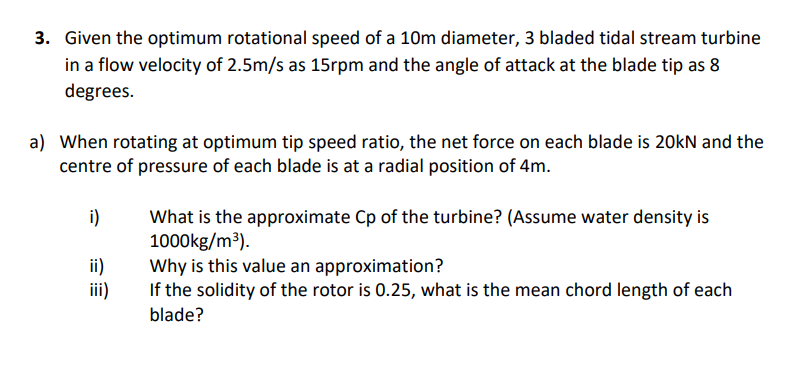 Solved 3. Given the optimum rotational speed of a \\( 10 | Chegg.com