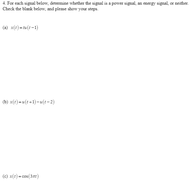 Solved 4. For each signal below, determine whether the | Chegg.com