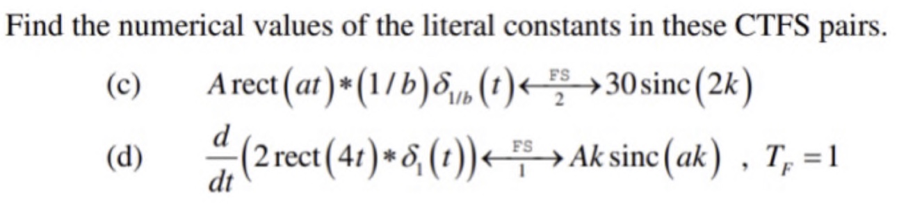 Solved Find the numerical values of the literal constants in | Chegg.com