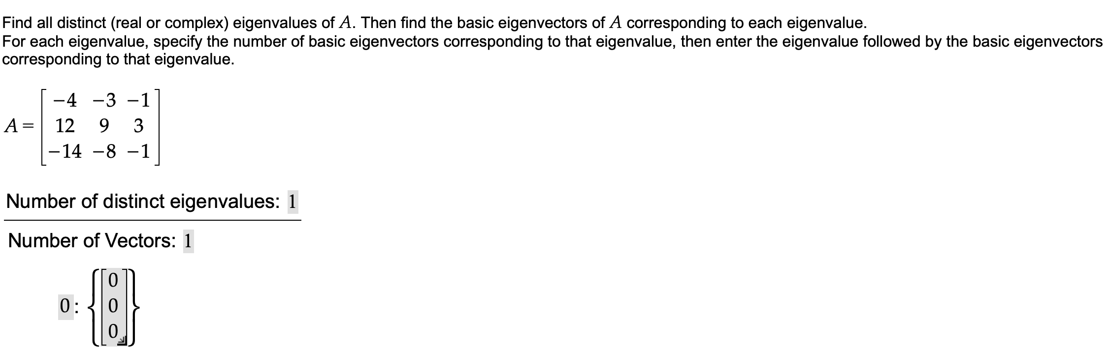 Solved Find all distinct (real or complex) ﻿eigenvalues of | Chegg.com