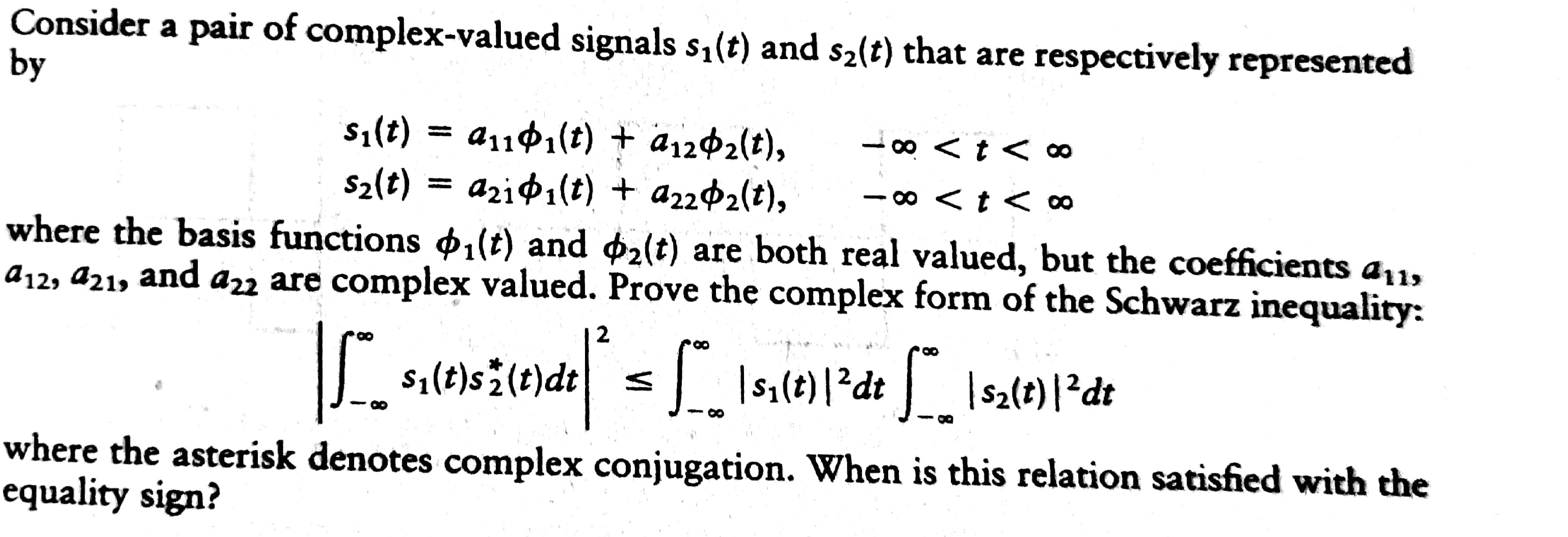 Solved Consider a pair of complex-valued signals s1(t) and | Chegg.com