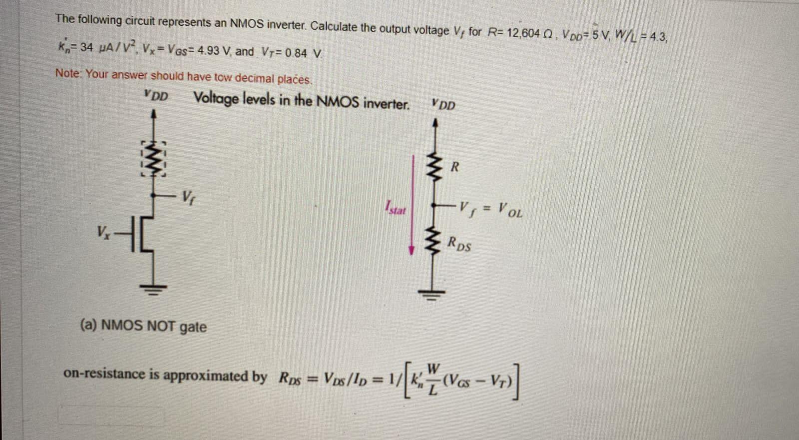 Solved The following circuit represents an NMOS inverter. | Chegg.com