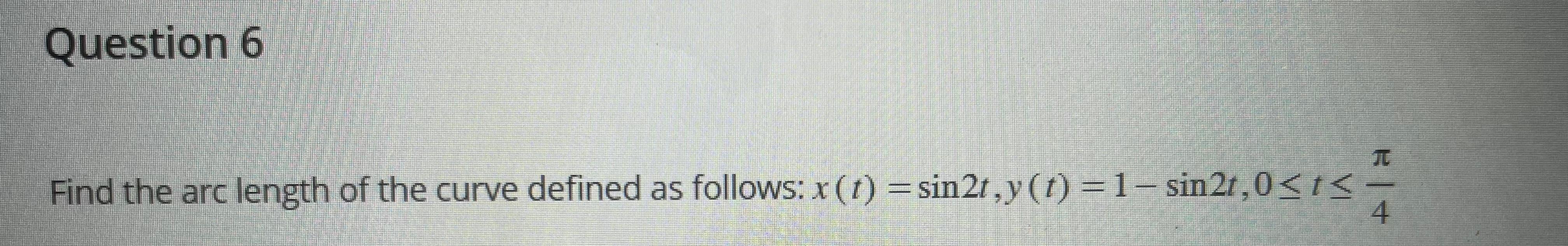 Solved Find the arc length of the curve defined as follows: | Chegg.com