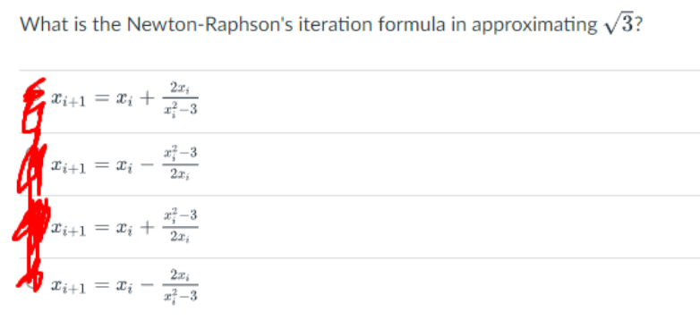 Solved What is the Newton-Raphson's iteration formula in | Chegg.com