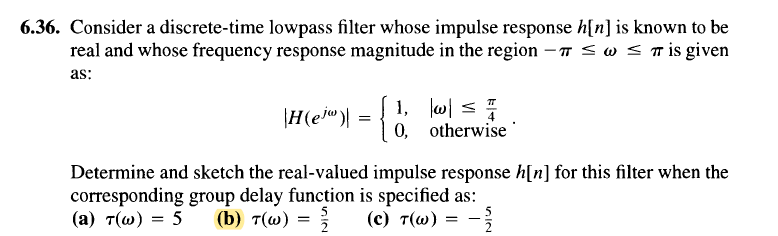 Solved 6.36. Consider a discrete-time lowpass filter whose | Chegg.com