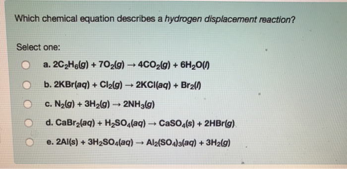 Solved Which chemical equation describes a hydrogen | Chegg.com