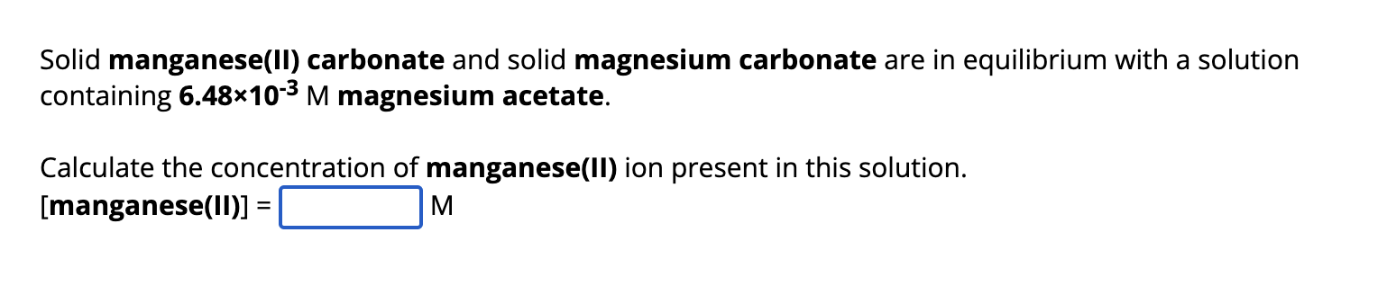 Solved Chapter 15 - ﻿Question 20: Solid manganese(II) | Chegg.com