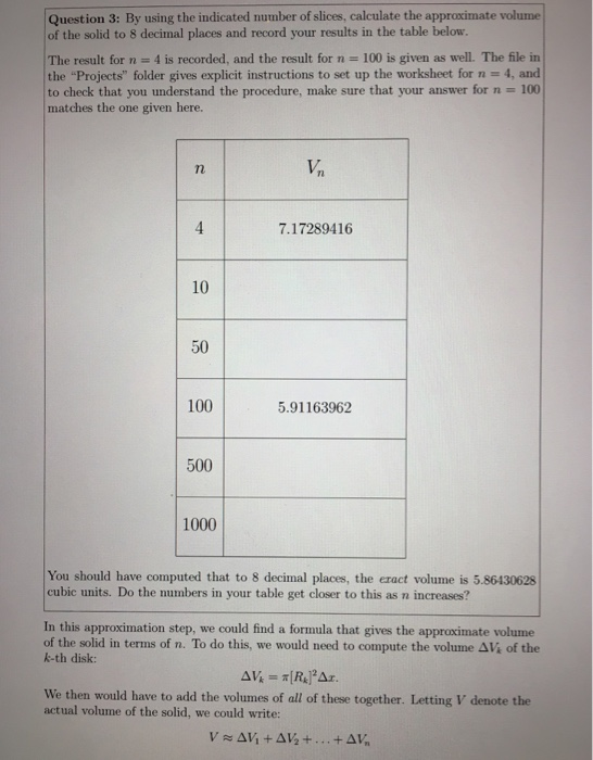 Solved Question 3: By using the indicated number of slices, | Chegg.com