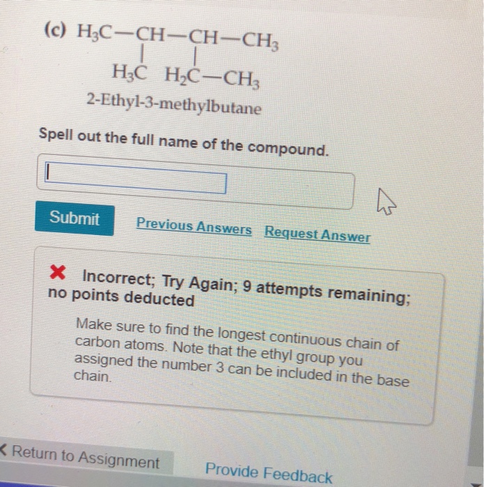 Solved (c) H3C-CH-CH- CH3 H3C H2C-CH3 2-Ethyl-3-methylbutane | Chegg.com