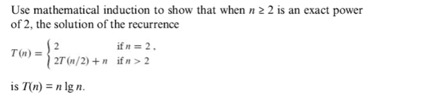 Solved Use mathematical induction to show that when n≥2 ﻿is | Chegg.com