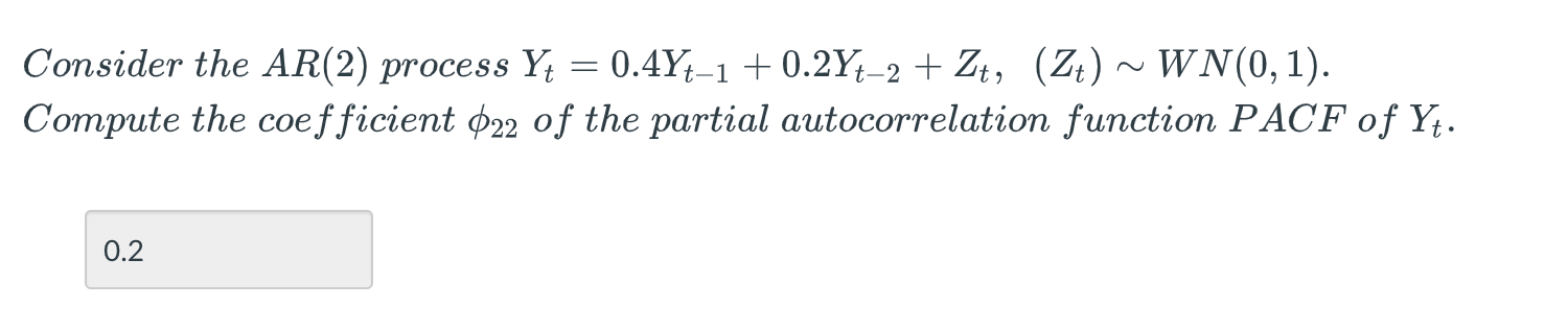 Solved Consider the AR(2) process | Chegg.com