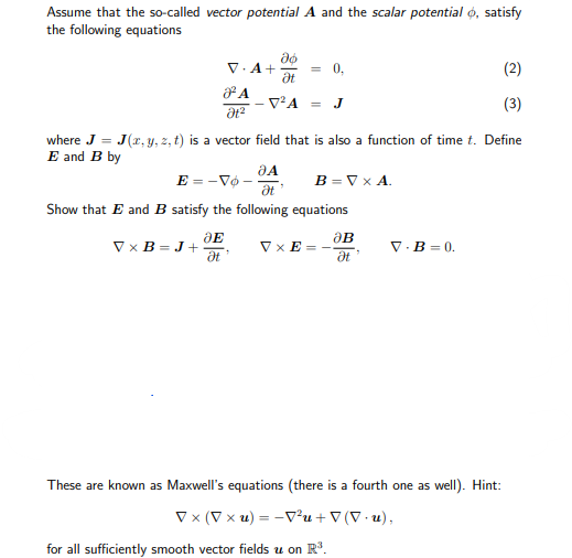 Solved Assume that the so-called vector potential A and the | Chegg.com