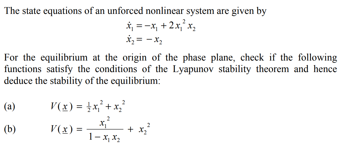 Solved The state equations of an unforced nonlinear system | Chegg.com