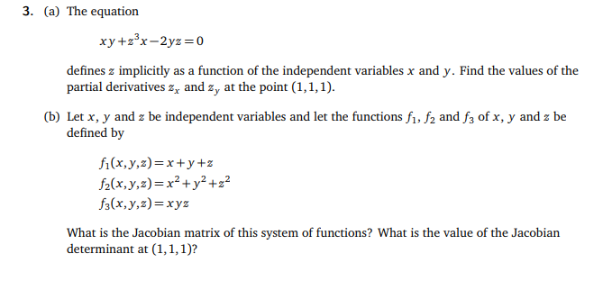 Solved 3 A The Equation Defines Z Implicitly As A