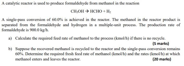 Solved Single pass Conversion = reactant input to reactor | Chegg.com