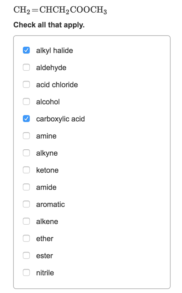 Solved CH2 CHCH2COOCH3 Check all that apply. alkyl halide | Chegg.com