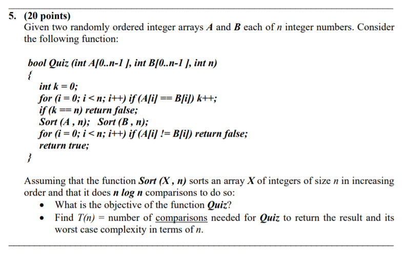Solved 5. (20 points) Given two randomly ordered integer | Chegg.com