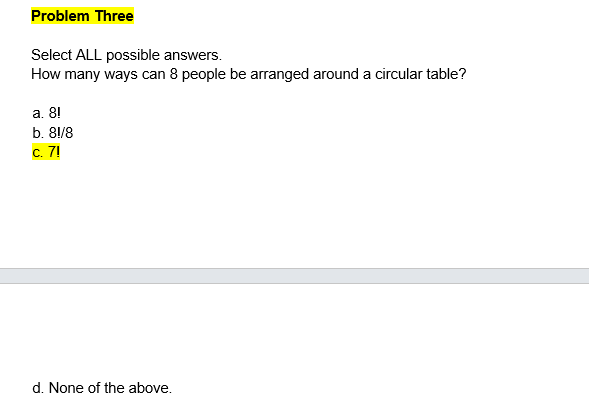 Solved Select ALL possible answers. How many ways can 8 | Chegg.com