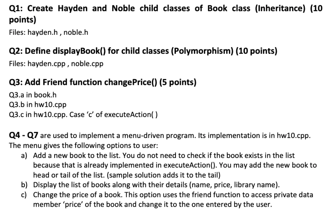 Solved Q1: Create Hayden and Noble child classes of Book | Chegg.com