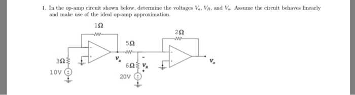 Solved 1. In the op-amp circuit shown below, determine the | Chegg.com