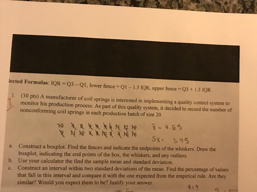 Solved lected Formulas: IQR = Q3 - Q1, lower fence = Q1 - | Chegg.com