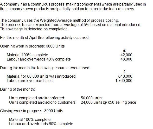 Solved A company has a continuous process, making components | Chegg.com