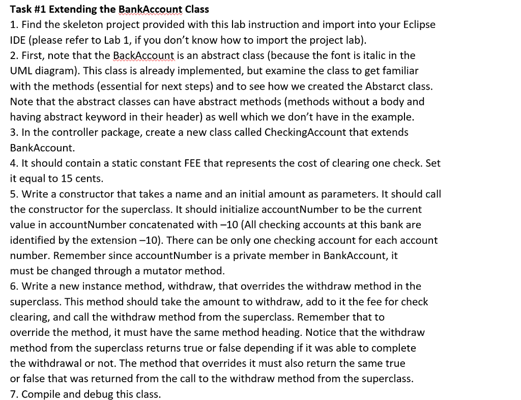 Solved Task \#1 Extending the BankAccount Class 1. Find the | Chegg.com