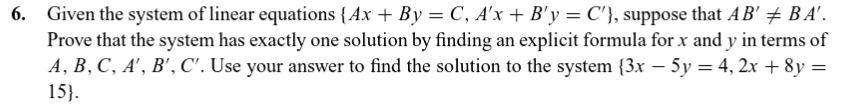 Solved 6. Given the system of linear equations (Ax + By = C, | Chegg.com