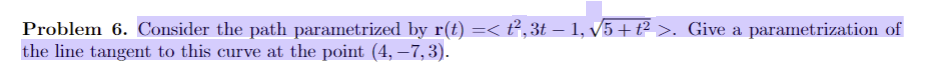 Solved Consider the path parametrized by r(t)