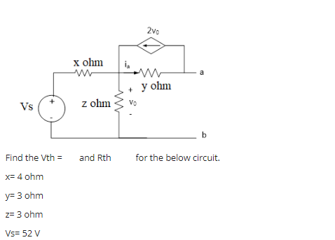 Solved Find the Vth = and Rth= for the below circuit.x= | Chegg.com