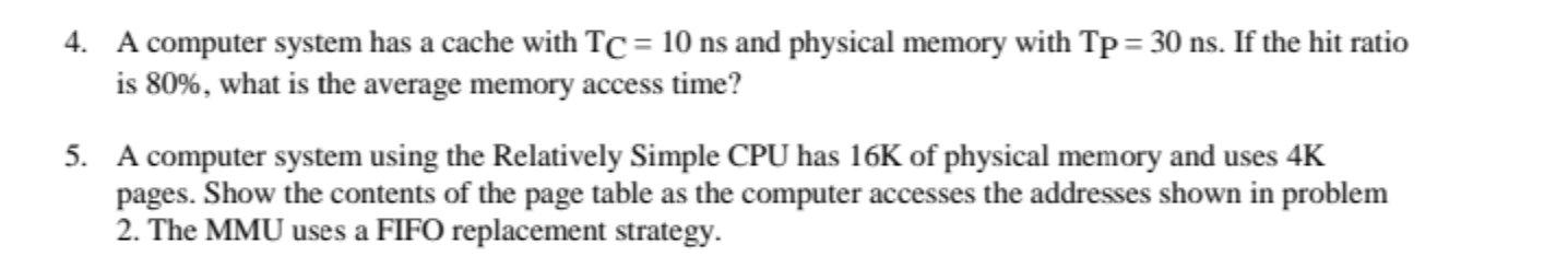 A computer system has a cache with TC=10ns ﻿and | Chegg.com