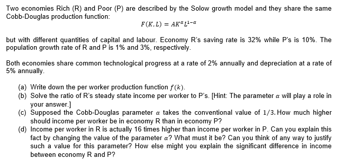 Solved Two economies Rich (R) and Poor (P) are described by | Chegg.com