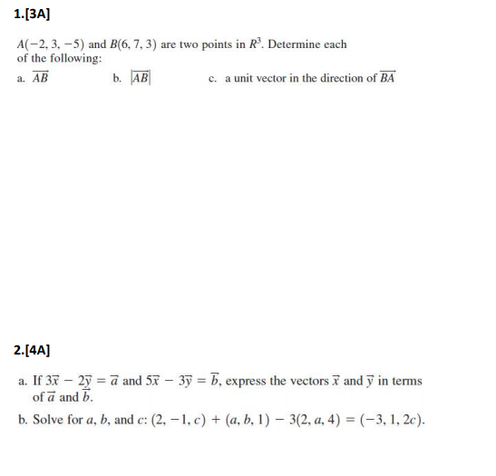 Solved 1.(3A) A(-2, 3, -5) and B(6, 7, 3) are two points in | Chegg.com