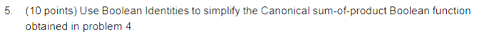 Solved (10 Points) Write the Boolean expression in Canonical | Chegg.com