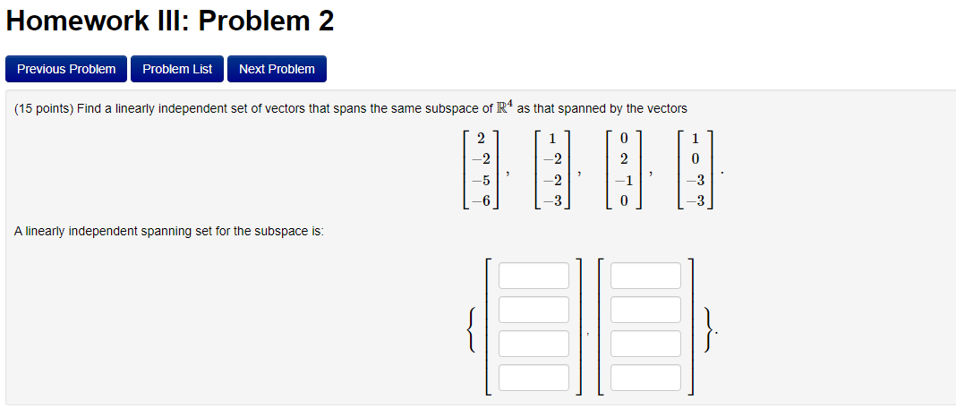 Solved Homework III: Problem 2 Previous Problem Problem List | Chegg.com
