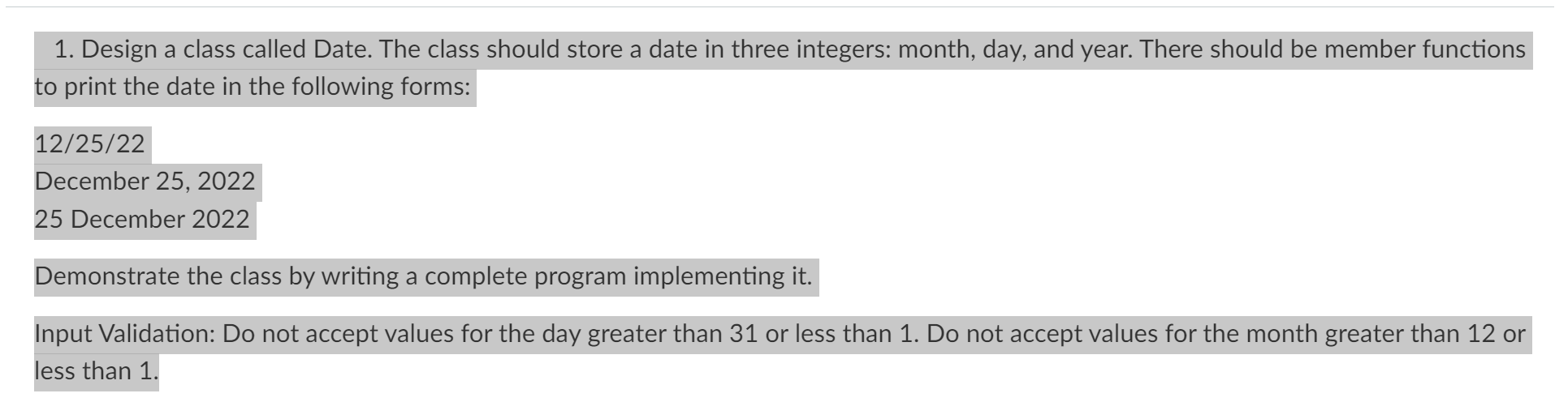 Solved Help design a C++ ﻿program class called Date. The | Chegg.com