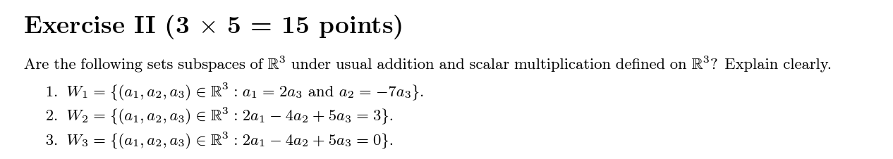 Solved Exercise II (3×5=15 points ) Are the following sets | Chegg.com