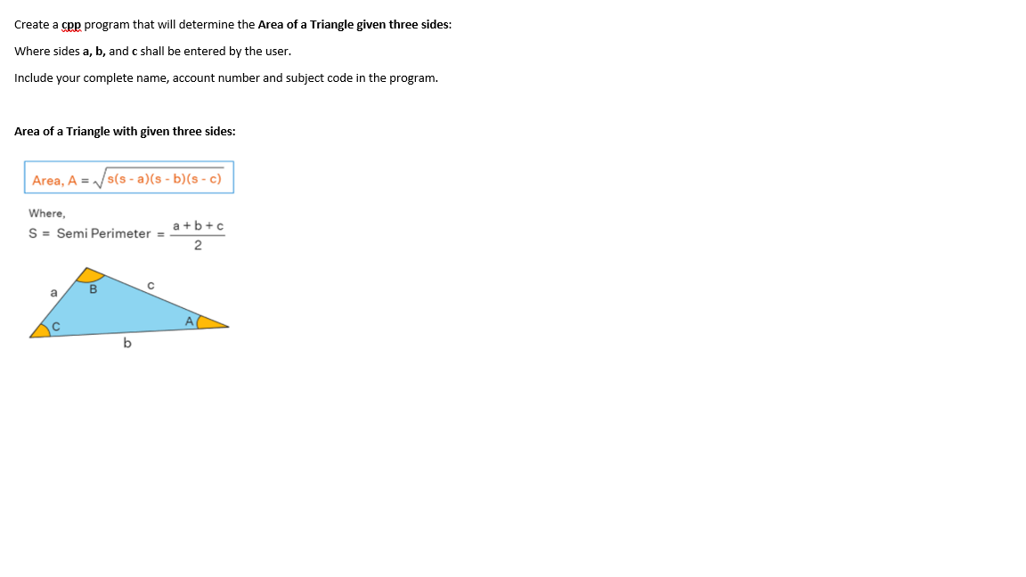 Solved Create a cpp program that will determine the Area of | Chegg.com