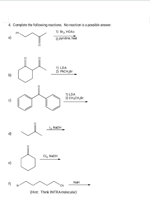 Solved 4. Complete the following reactions. No reaction is a | Chegg.com
