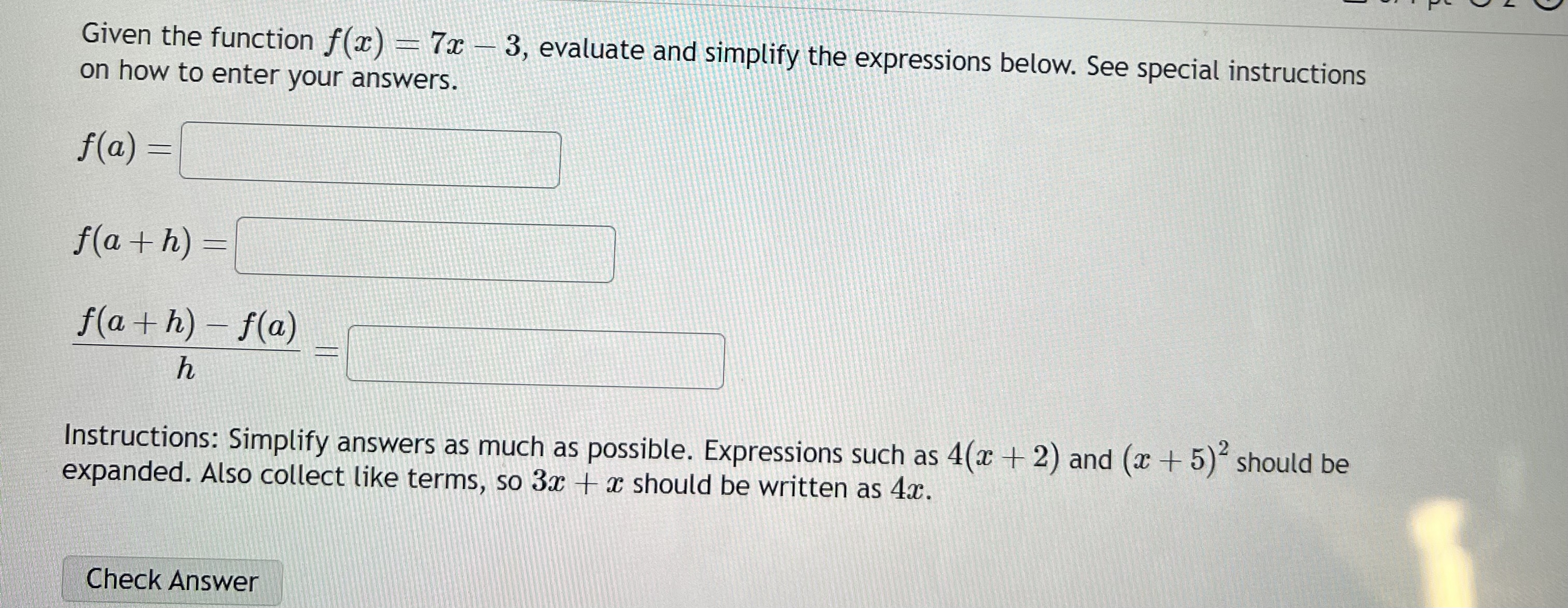 Solved Given the function f(x)=7x-3, ﻿evaluate and simplify | Chegg.com