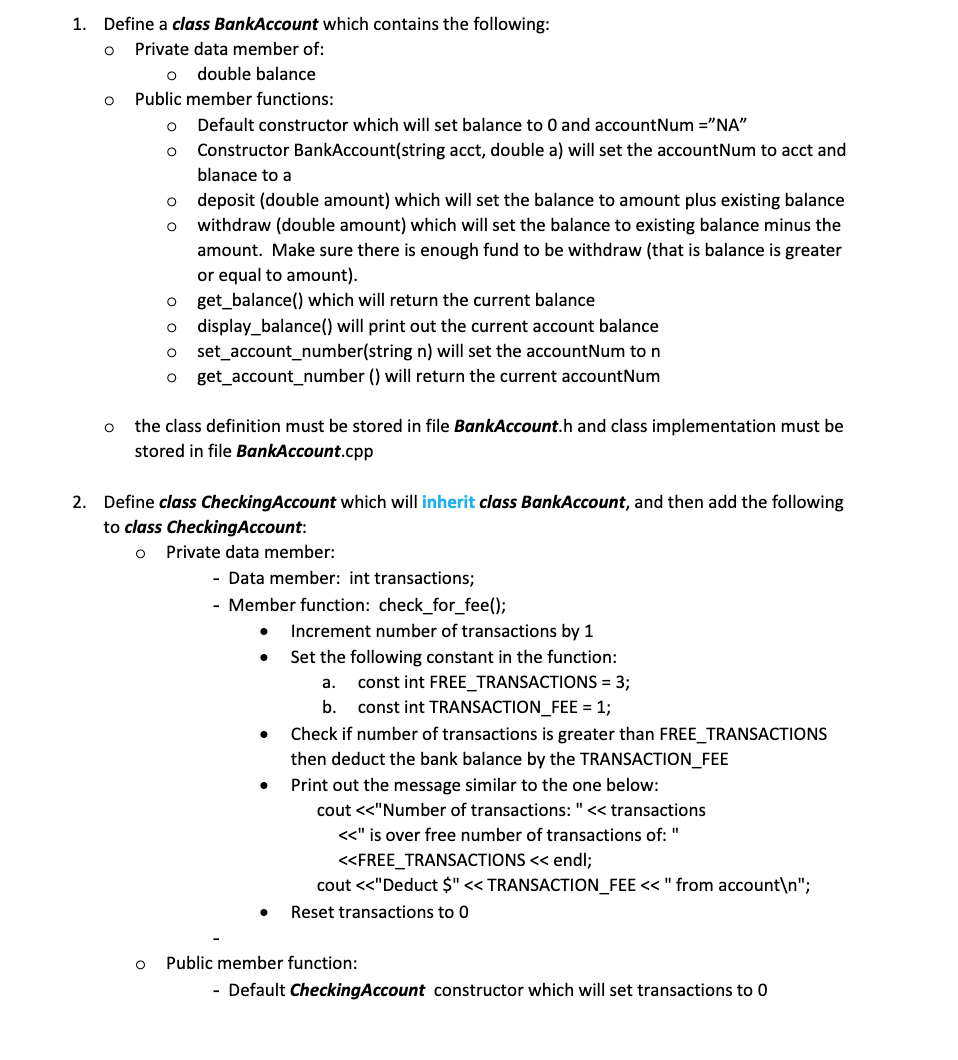Solved d O o o o 1. Define a class BankAccount which | Chegg.com
