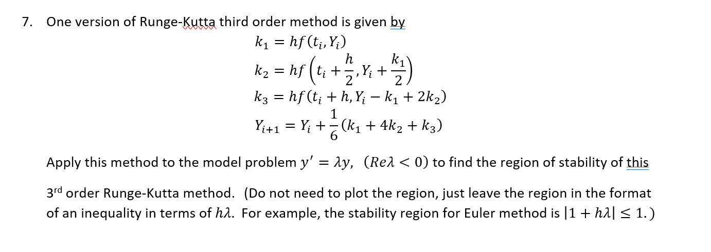 Solved 7. One version of Runge-Kutta third order method is | Chegg.com